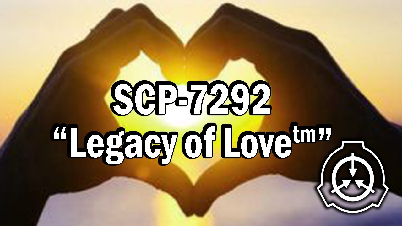 SCP-7292 "Legacy of Love™️" Thaumiel [SCP Document Reading] - YouTube