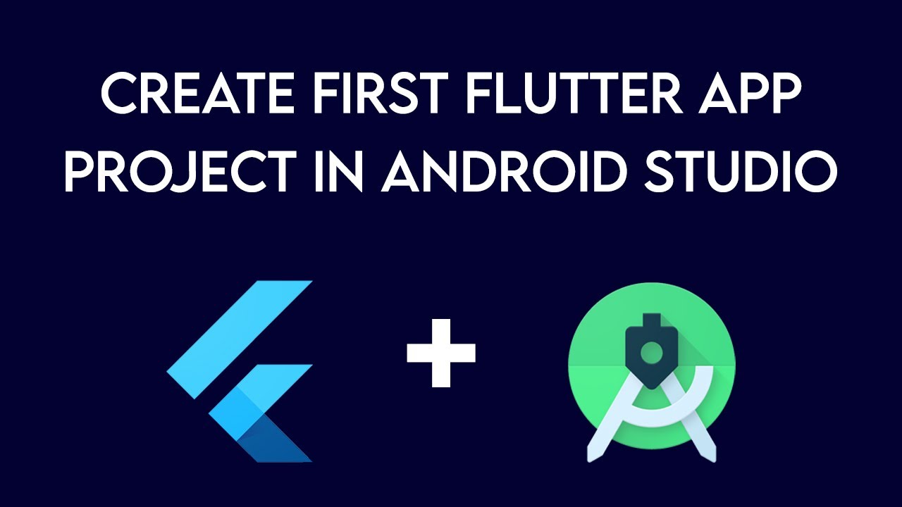 First Flutter App | How to setup and create First Flutter project in ...