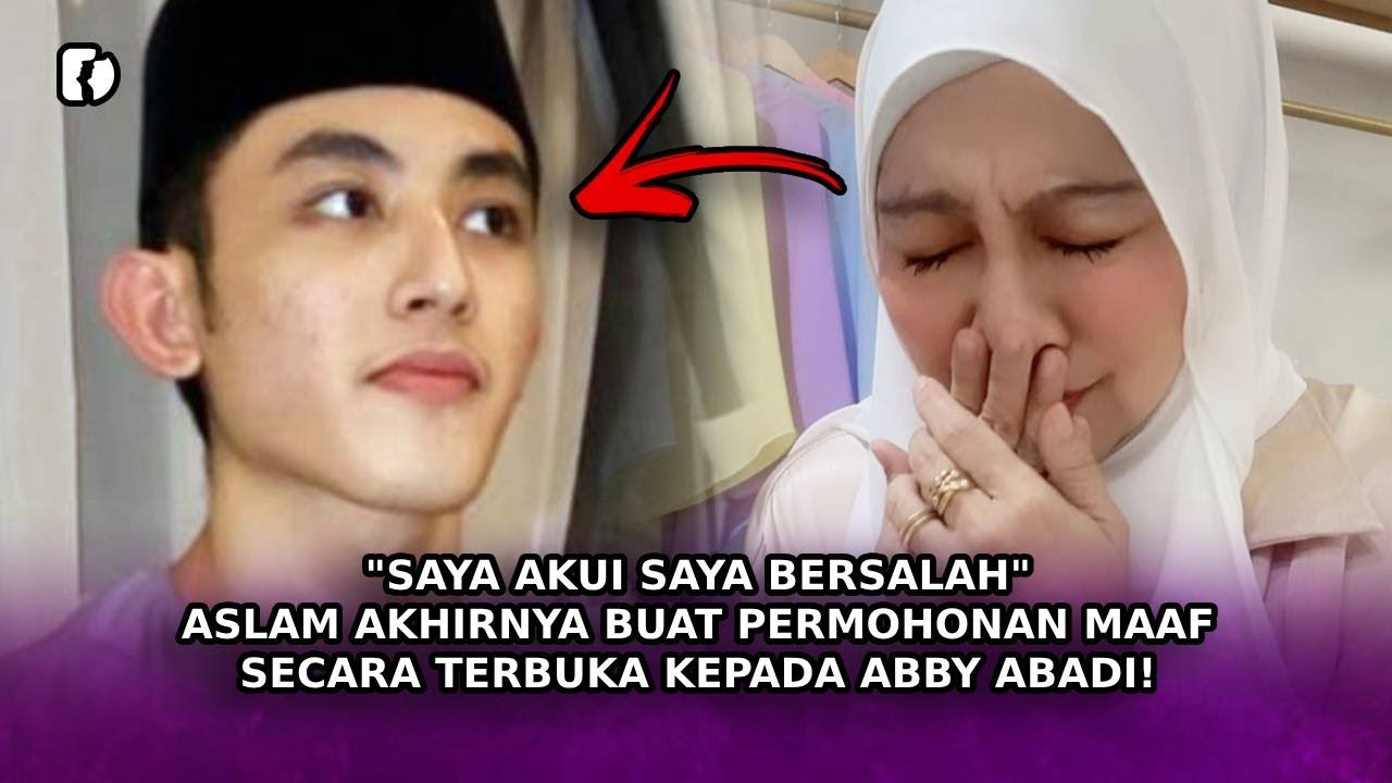 "SAYA Akui Saya Bersalah" Aslam Akhirnya Buat Permohonan Maaf Secara ...