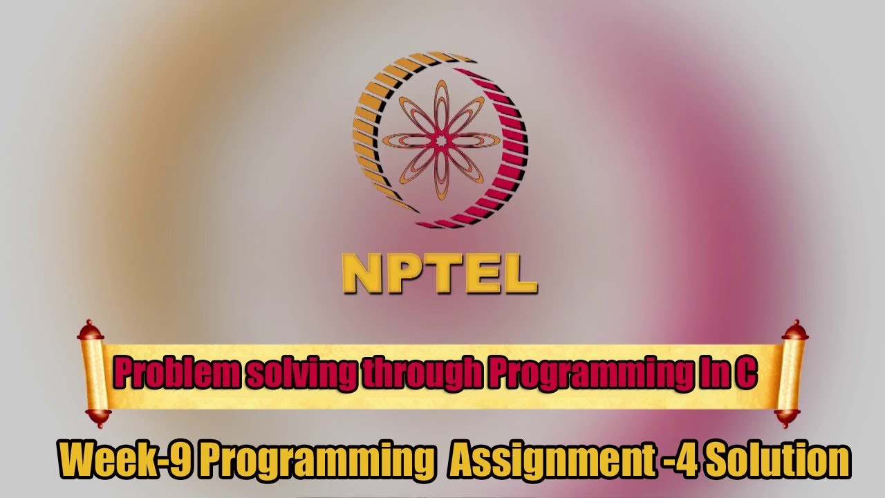 Problem Solving Through Programming In C Week 9 Programming 7130