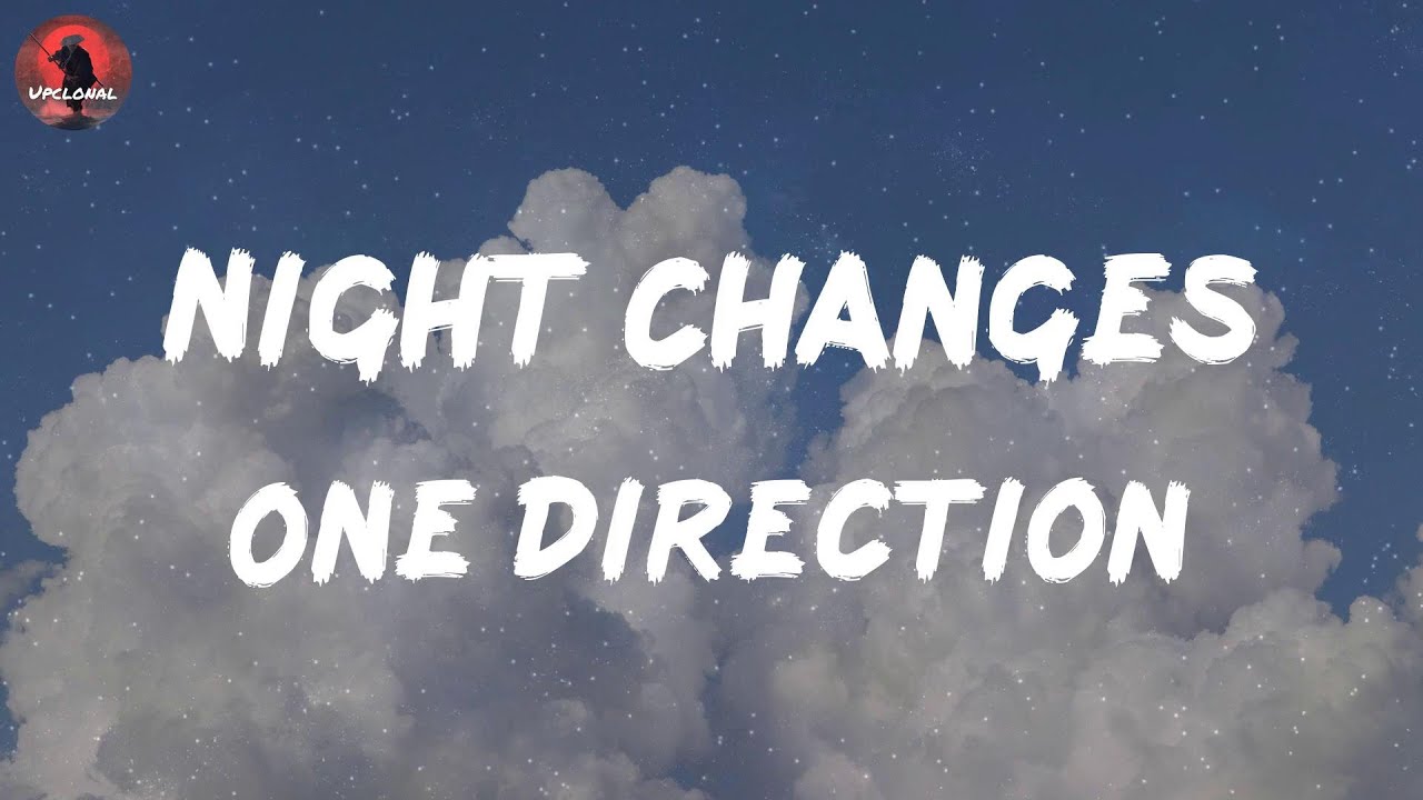 One Direction - Night Changes (Lyric Video), John Legend, Meghan ...