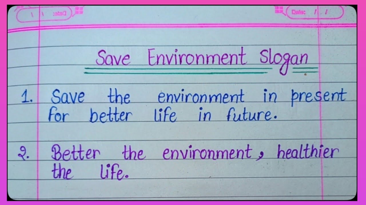 Save Nature Save Future Slogans
