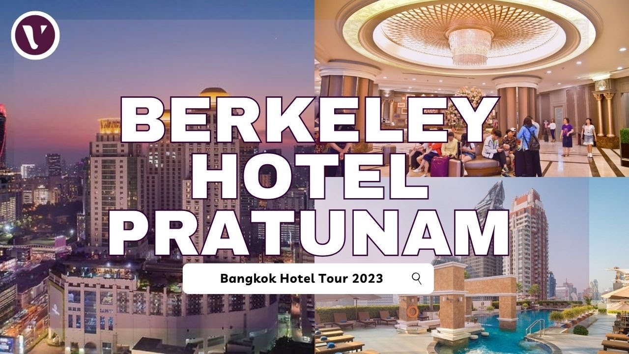 The Berkeley Hotel Bangkok Hotel Tour 2023- Pratunam District Thailand, Suvarnabhumi Airport ...