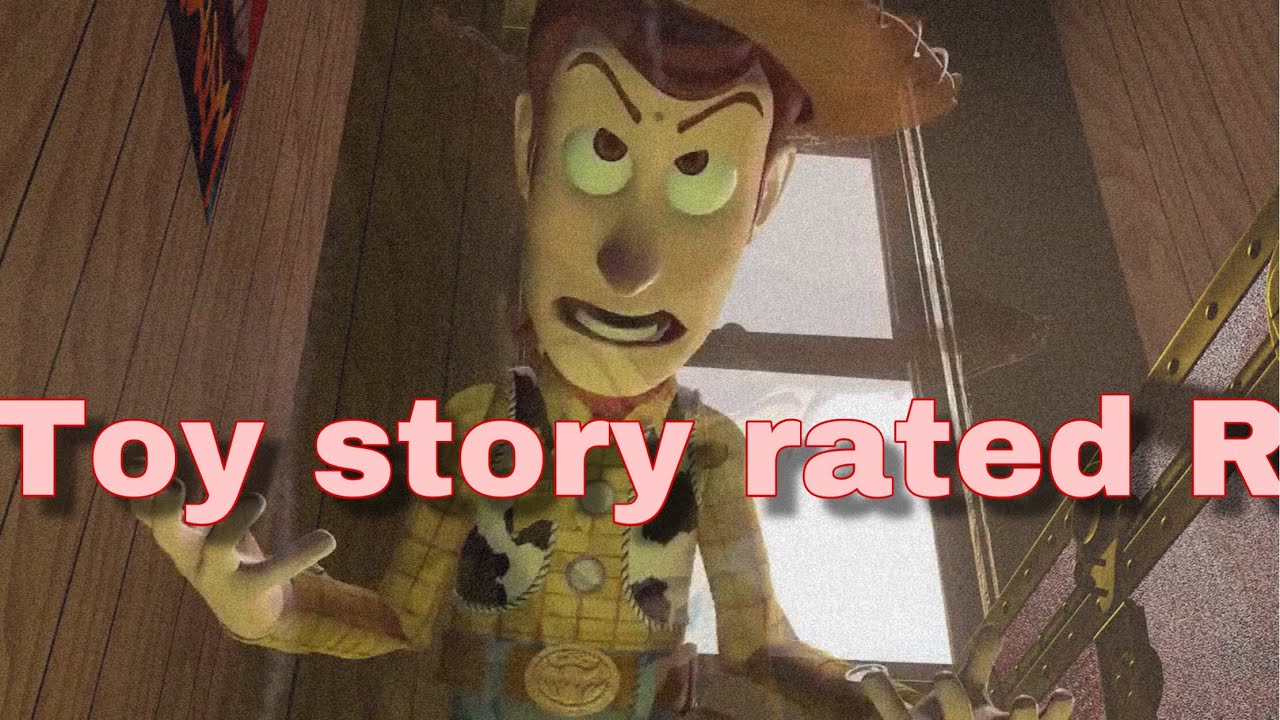 Toy story but it’s rated R - YouTube