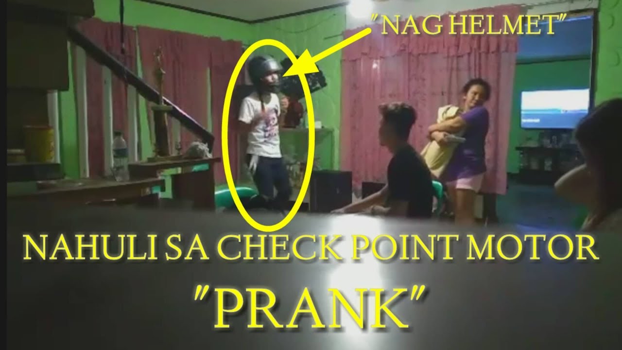NAHULI MOTOR SA CHECKPOINT (PRANK)#laughtrip - YouTube
