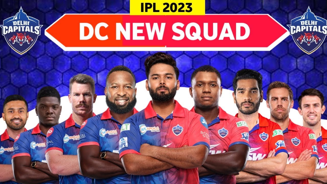 IPL 2023 - Delhi Capitals Full Squad | DC Probable Squad For IPL 2023 ...