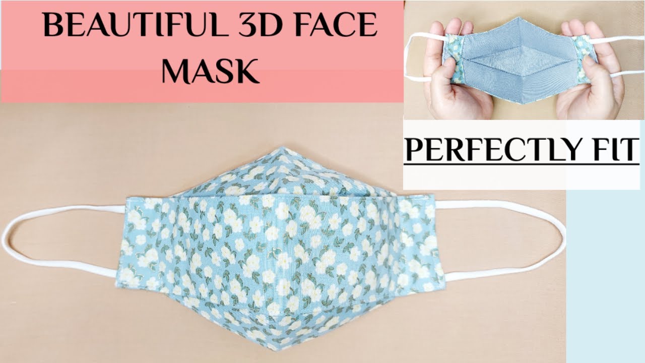 🔥DIY BEAUTIFUL 3D FACE MASK | THE PERFECT FIT 3LAYERS 3D FACE MASK ...