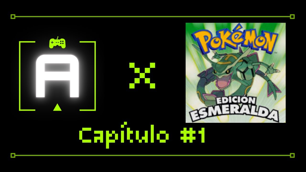 Pokémon Edición Esmeralda Capítulo 1 (Directo 7/11/22) - YouTube