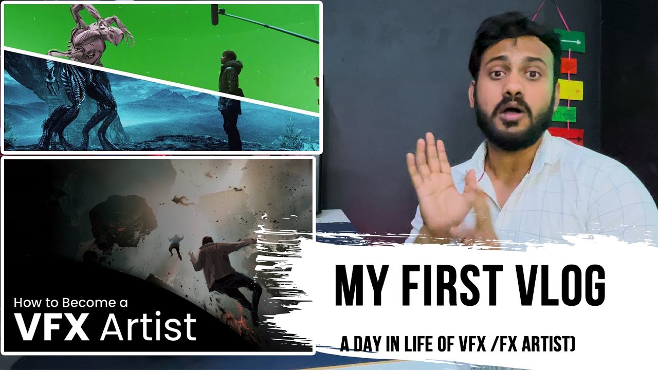 My First Vlog | A Day in Life Of a Fx Artist | How To Become Vfx/Fx ...