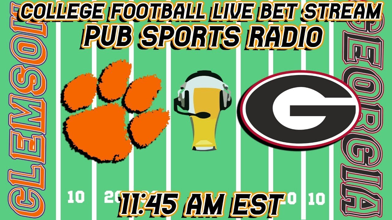 Clemson Tigers vs Georgia Bulldogs LIVE Bet Stream | NCAA Football Week ...