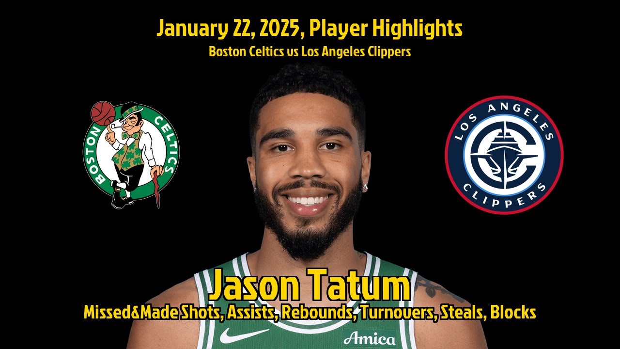 Jason Tatum Highlights | Boston Celtics vs Los Angeles Clippers | 22 ...