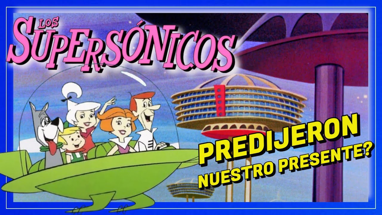 LOS SUPERSÓNICOS Resumen y Curiosidades. The Jetsons. - YouTube