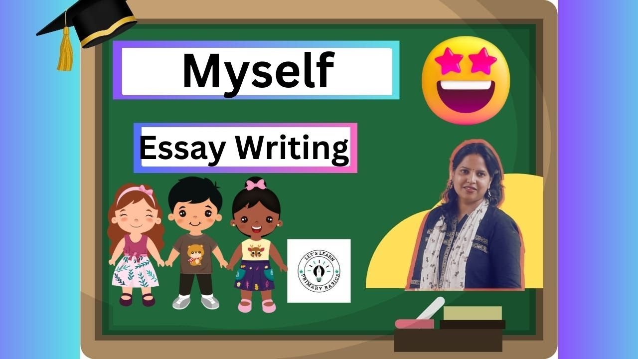 Mastering the Art of Self-Expression: Crafting Myself Essay in English ...
