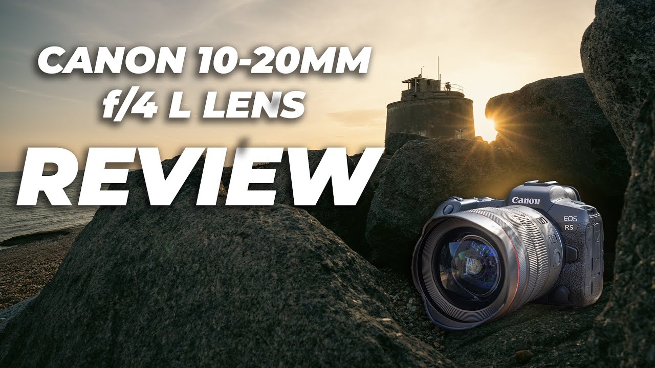 Canon RF 10-20mm f4 L IS STM Lens Review | Is This the Wide Angle Lens ...