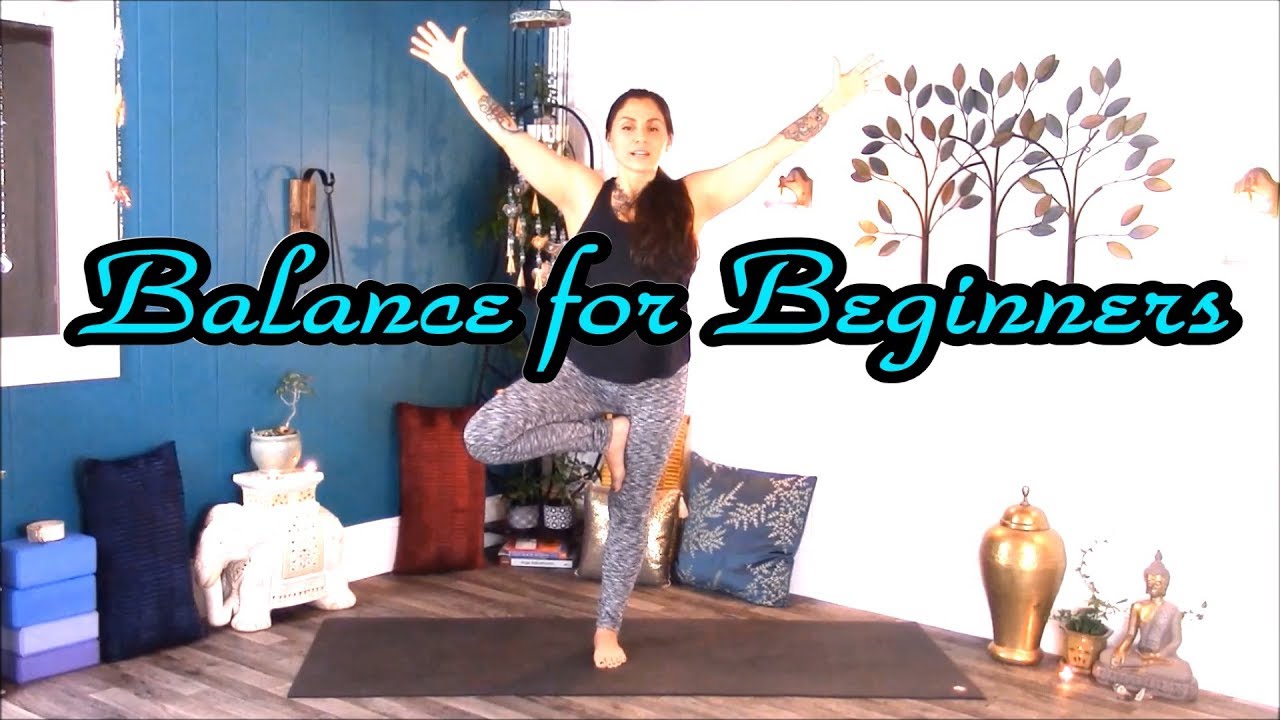 Balance for Beginners / Yoga - YouTube