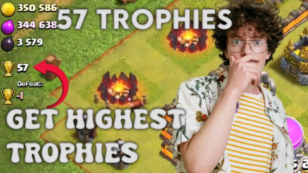 HOW TO GET THE HIGHEST TROPHIES EVER IN COC? 100% WORKING TECHNIQUE ...