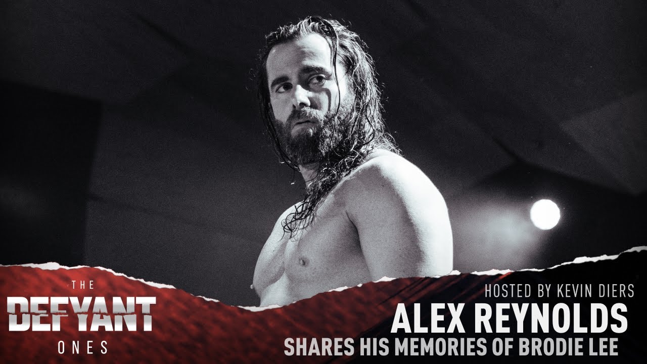AEW's ALEX REYNOLDS - Memories of Brodie Lee - DEFYANT ONES Podcast ...