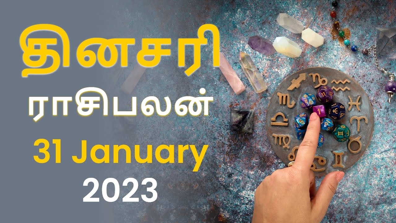 Rasi Palan: 31 January 2023 | Tamil Horoscope Today | Daily Dinakaran ...
