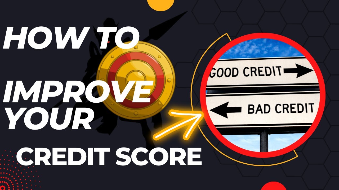 How to improve a BAD credit score. - YouTube