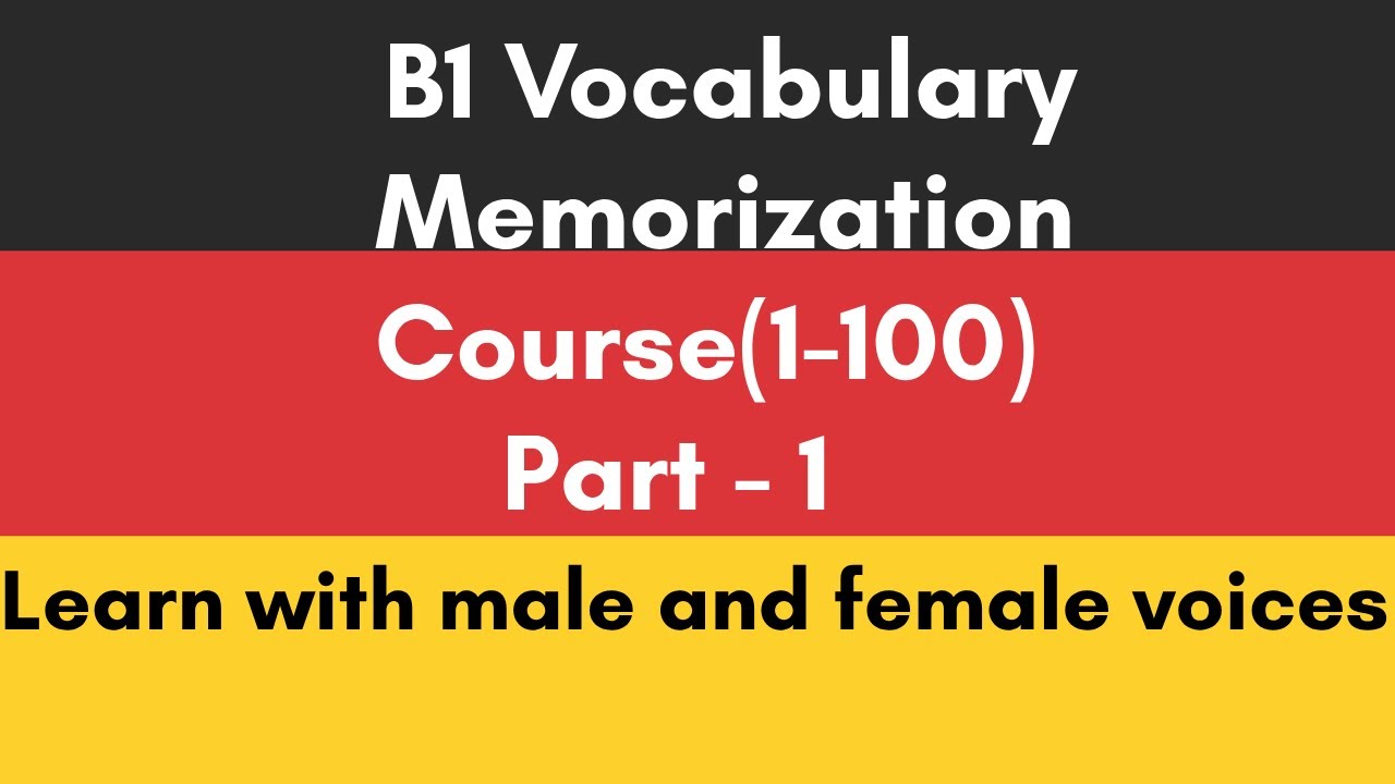 German B1 Vocabulary Memorization Course (Helpful for Goethe and Telc ...