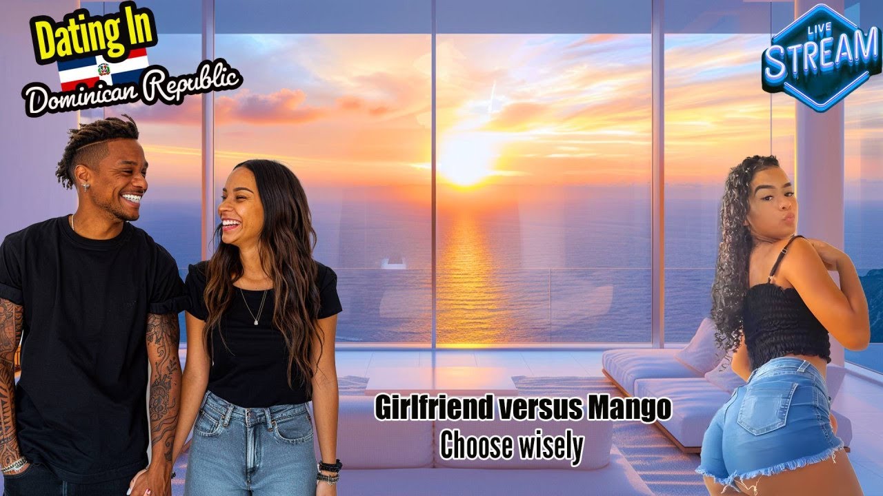 Dating in Dominican Republic: Girlfriend vs Mango Choose Wisely - YouTube
