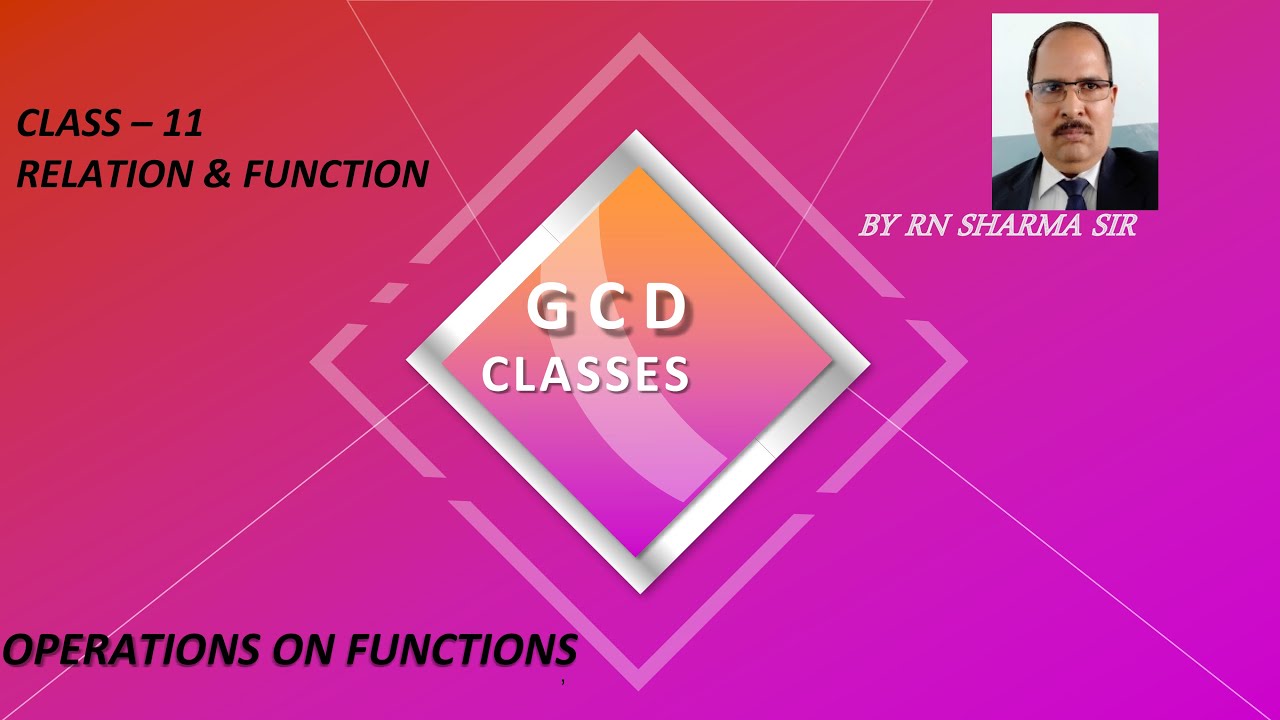 Operations On Functions Relations And Functions Class 11 Maths Part 5 Youtube