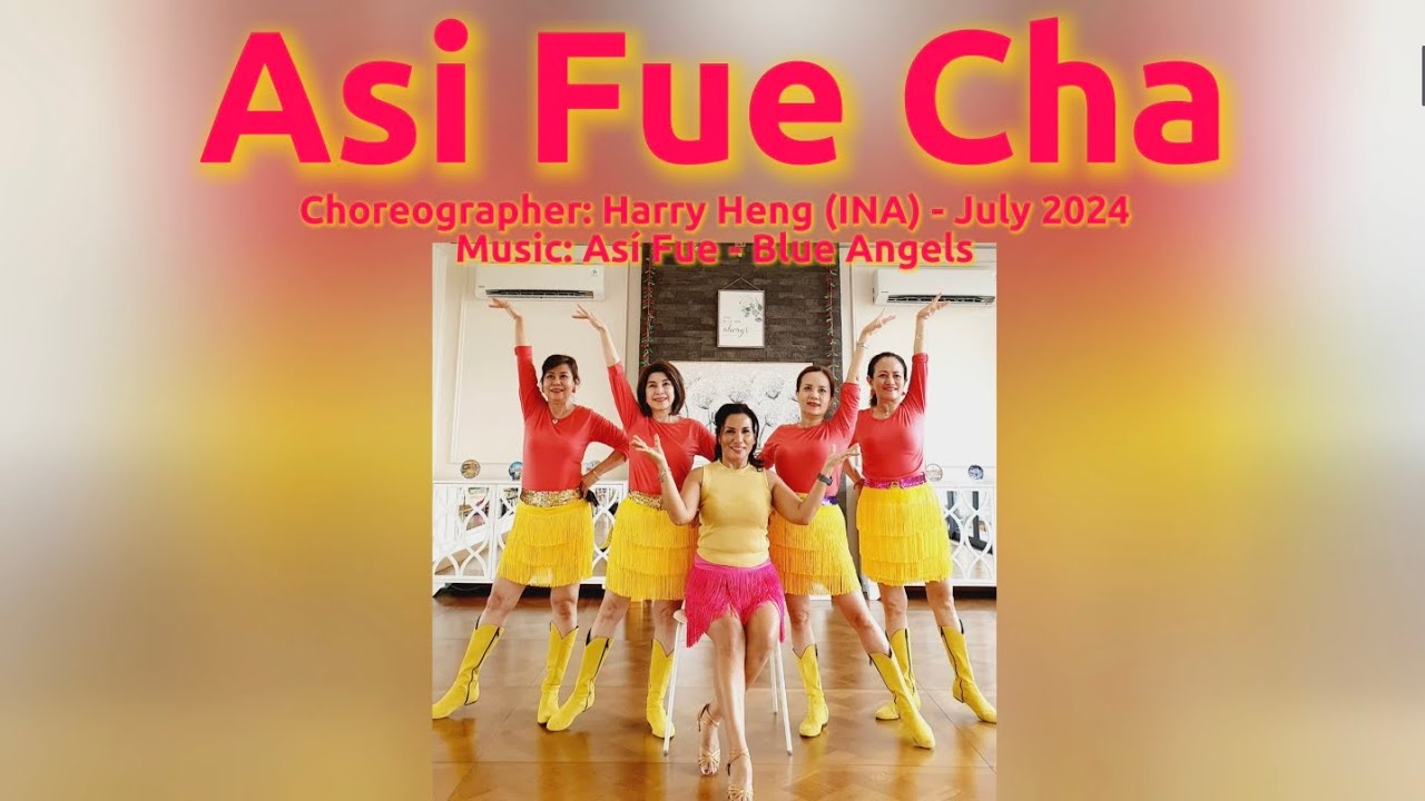 ASI FUE CHA - Line Dance (Harry Heng (INA)) - YouTube