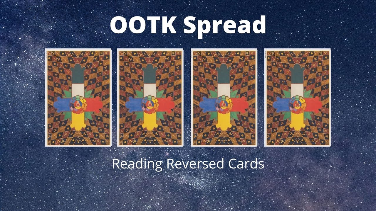 OOTK Spread What Do Reversed Tarot Cards Mean Thoth Tarot YouTube ootk-spread-what-do-reversed-tarot-cards-mean-thoth-tarot-youtube