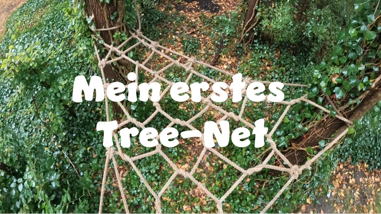 Mein erstes Tree-Net - Wie spannt man ein Netz im Baum? 🌲☀️ - YouTube
