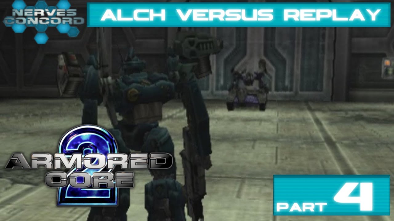 AV REPLAY| ARMORED CORE 2 P4 ["G-Men vs the Rocket Tank"] - YouTube