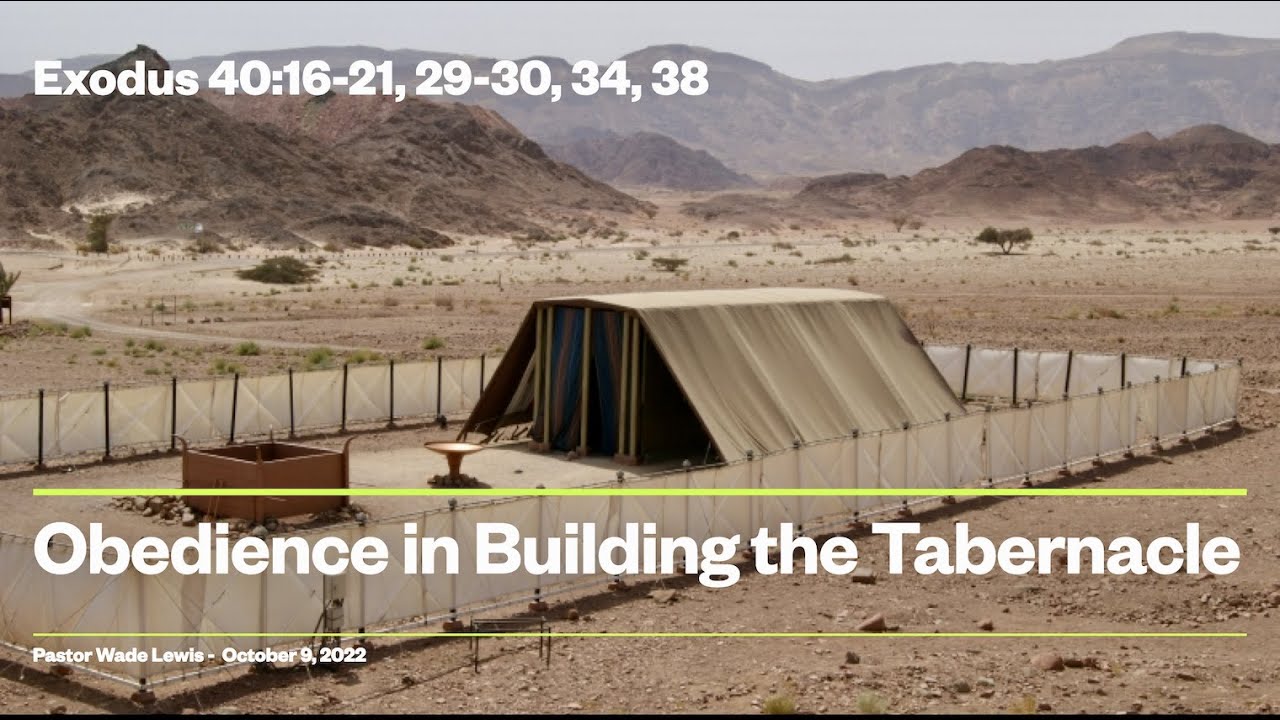 Obedience in Building the Tabernacle - Old Zion Sunday School Class ...