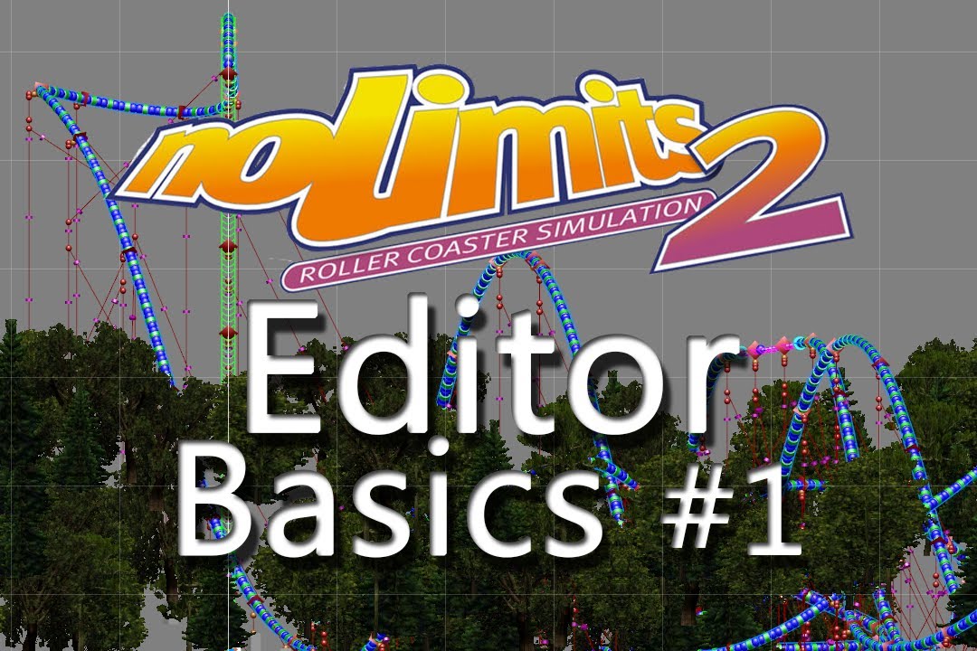 NoLimits 2 #02 - Editor Grundlagen - YouTube