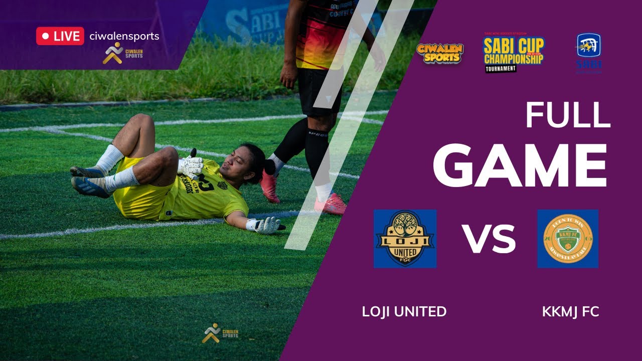 KKMJ FC VS LOJI UNITED Semi FInal TURNAMEN SABI CUP CHAMPIONSHIP END OF ...