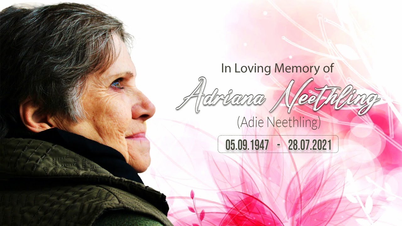 In Loving Memory of Adriana Neethling - YouTube