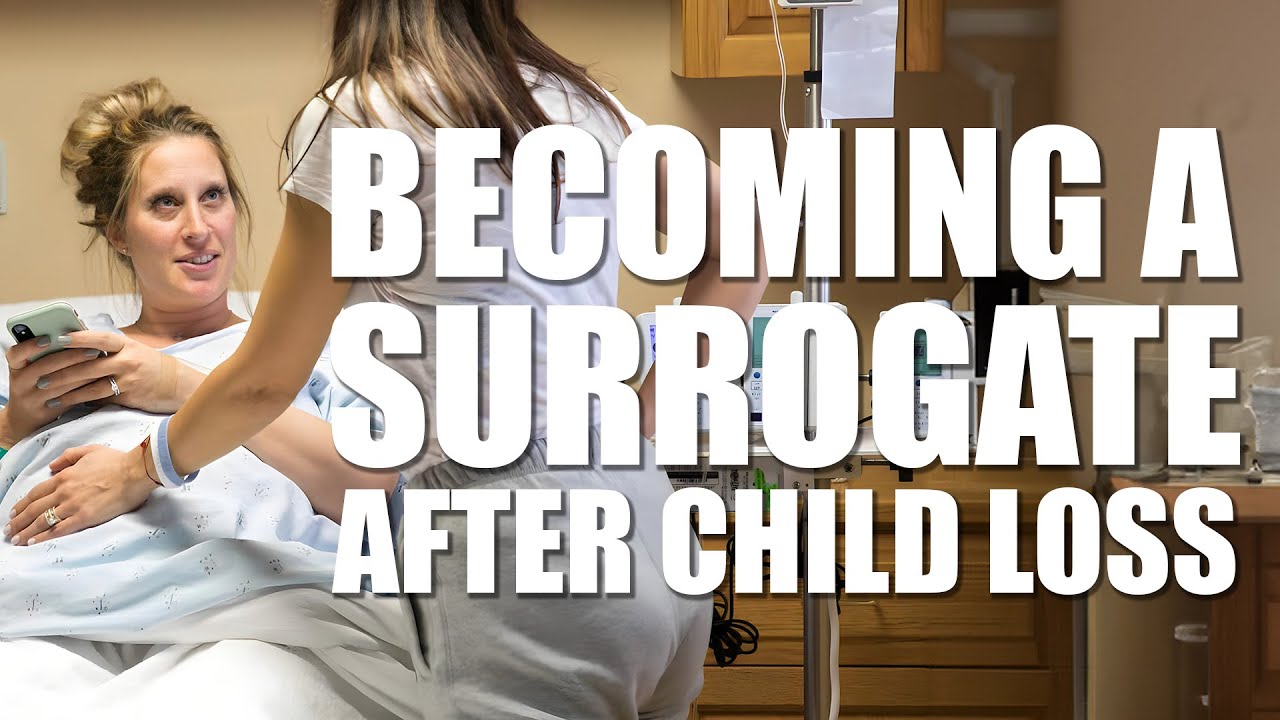 How I Decided To Be A Surrogate For Other Couples - YouTube