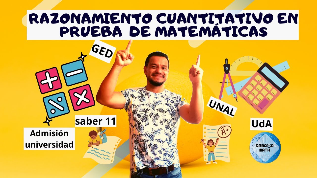 🙇‍♂️👉 RAZONAMIENTO CUANTITATIVO EN PRUEBAS DE MATEMÁTICAS 🙆👍💯 ...
