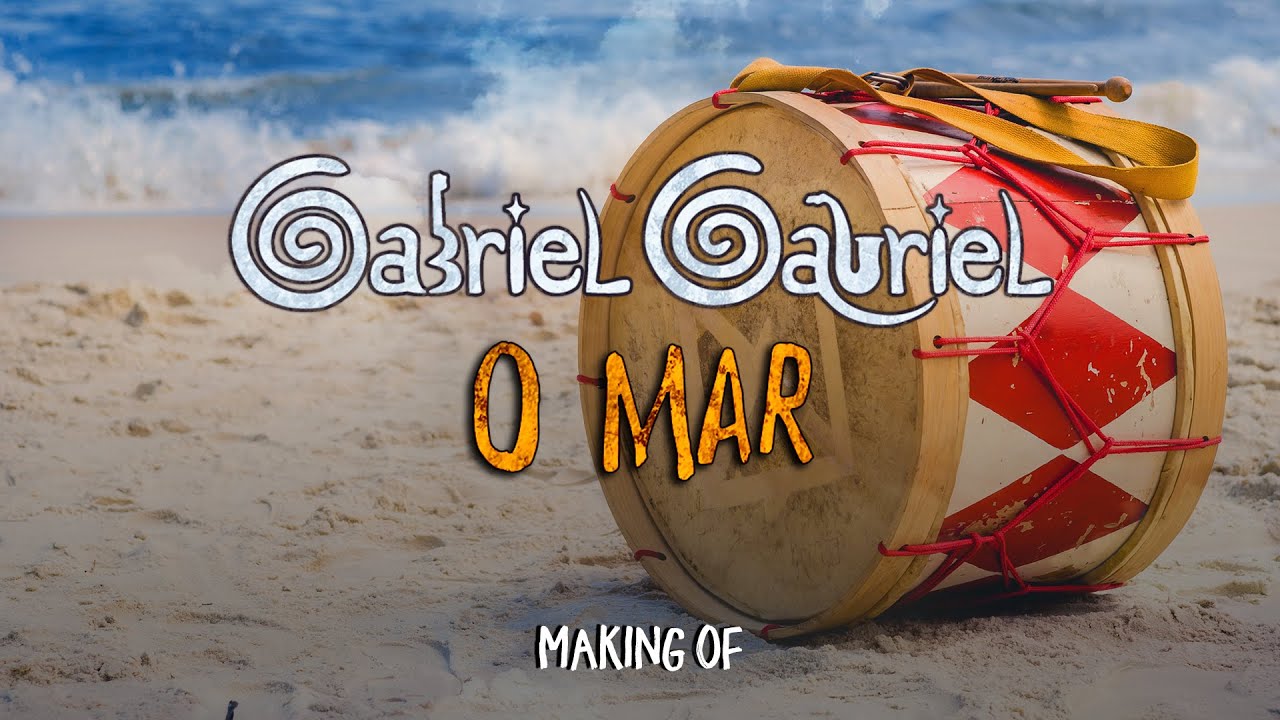 Making Of • VideoClipe 'O Mar' - Gabriel Gabriel - YouTube Music