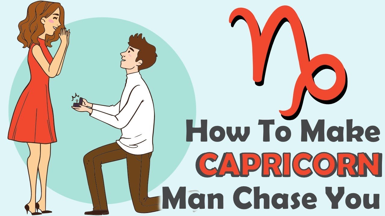 How To Make Capricorn Man Chase You - YouTube