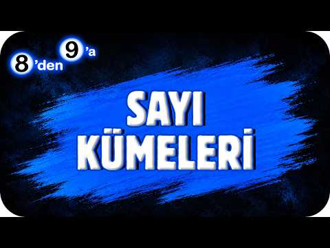 Sayı Kümeleri 📘 8'den 9'a Hazırlık Kampı #2026