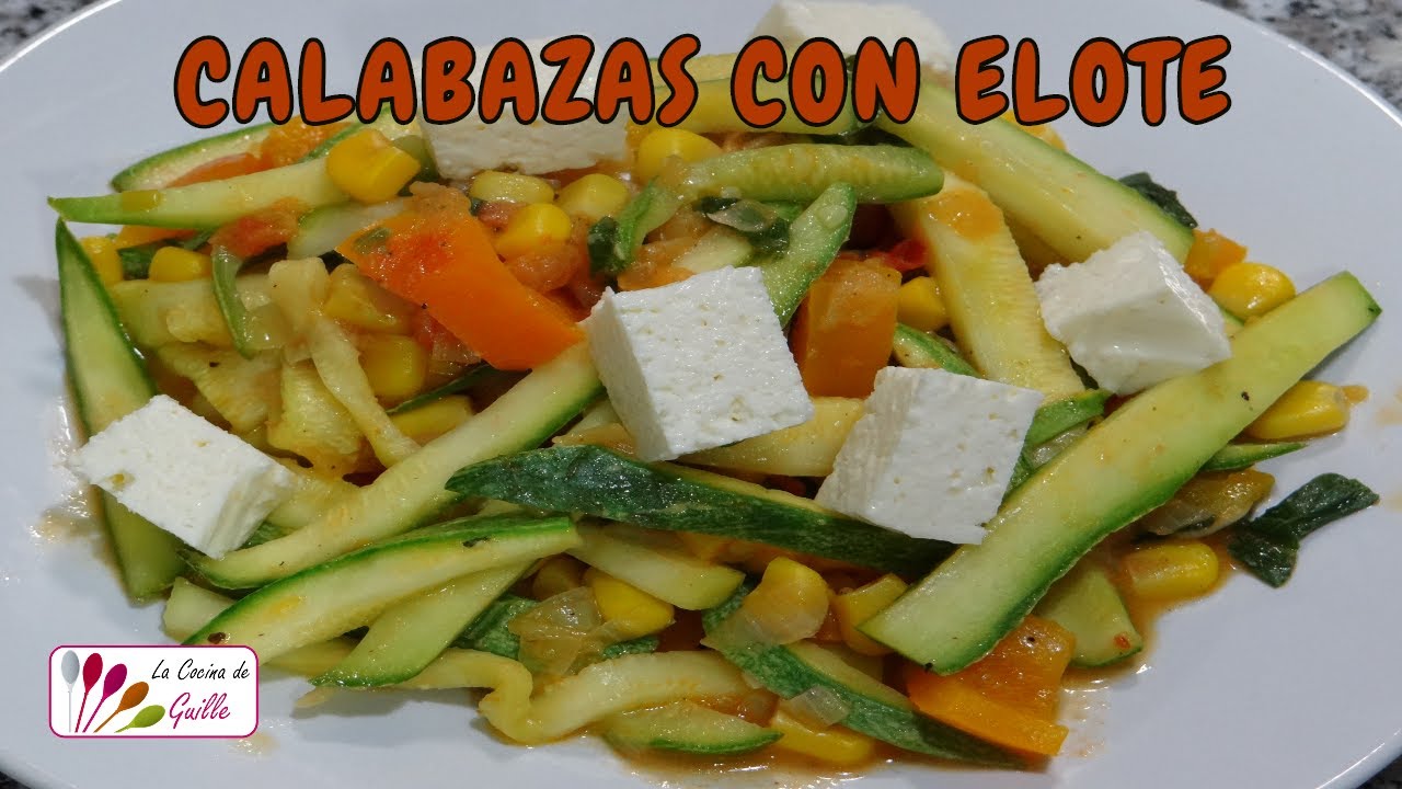 CALABAZAS CON ELOTE y queso - YouTube