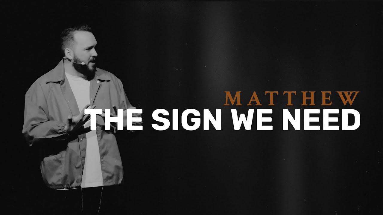 The Sign We Need | Sam McCabe | Restoration Church - YouTube