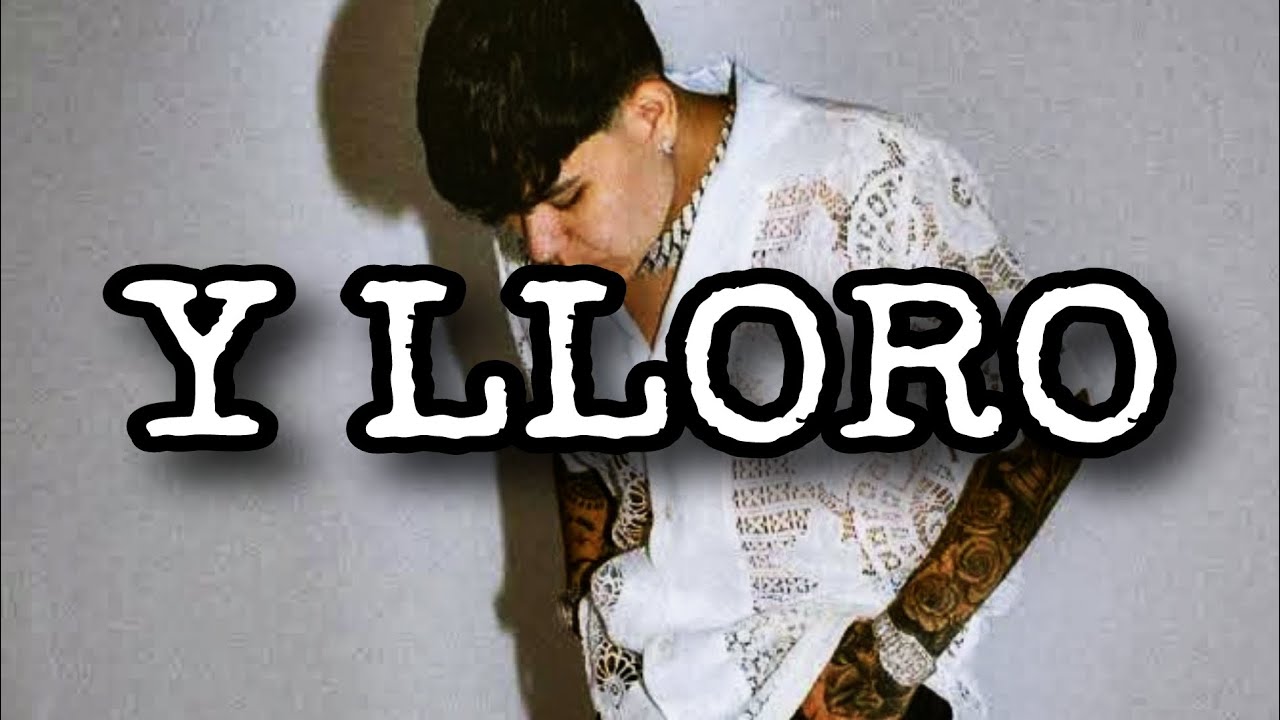 Y Lloro - Junior H [ Lyric Music] - YouTube