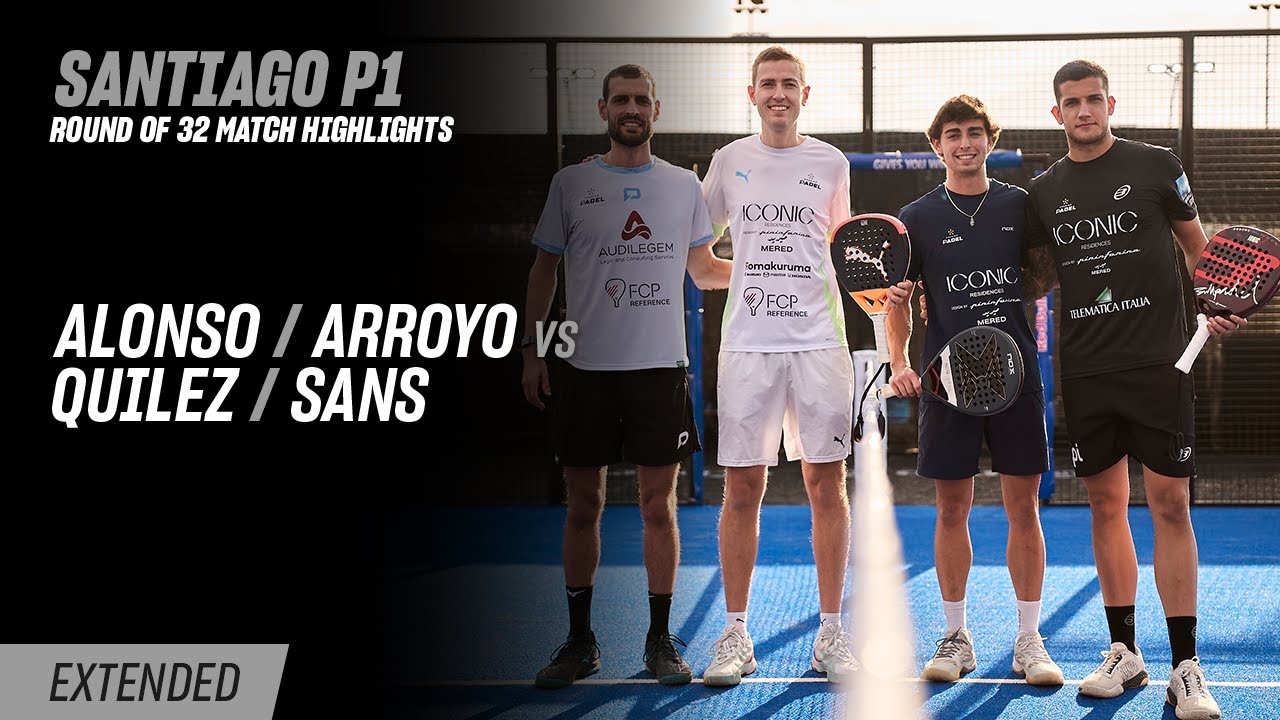 Santiago Premier Padel P1 🇨🇱🎾 Alonso / Arroyo vs. Quilez / Sans (R32 ...