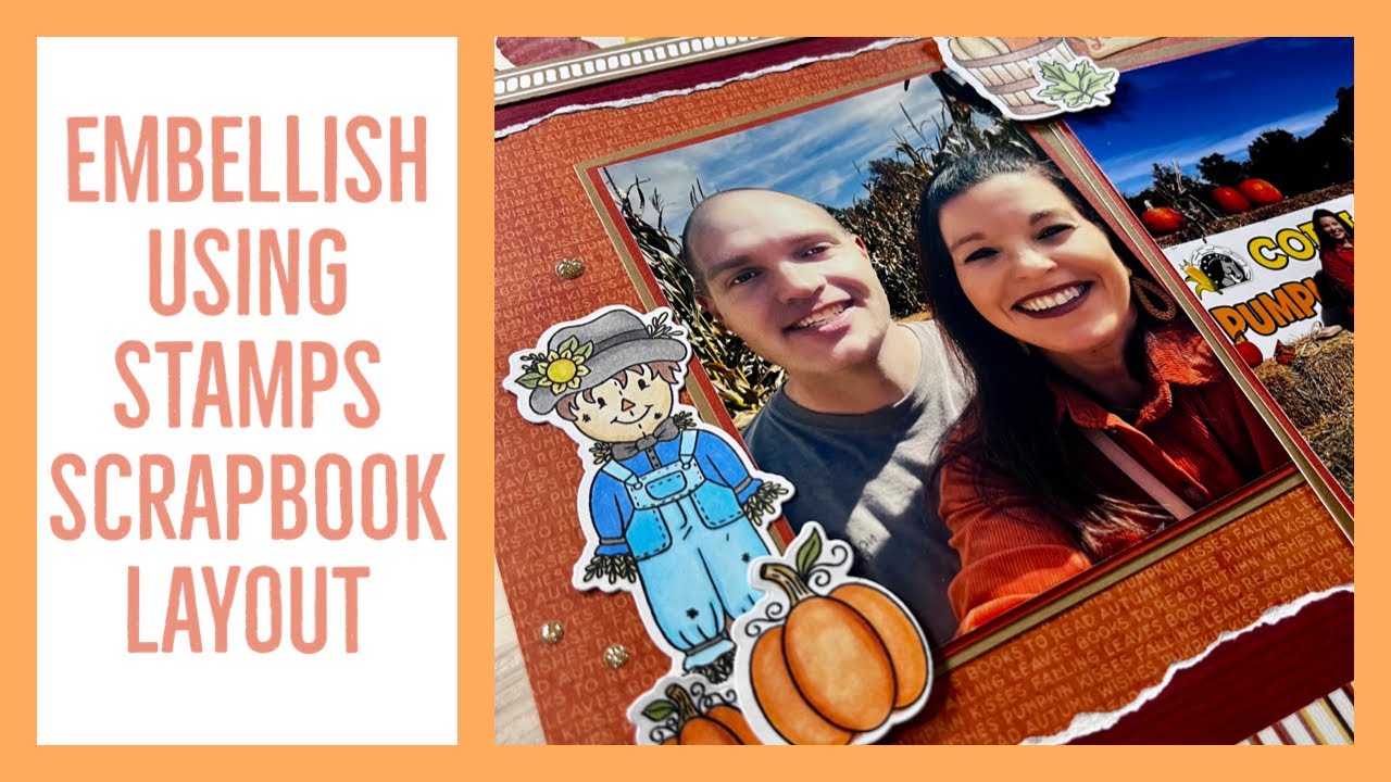 Embellish Using Stamps / Scrapbook Layout - YouTube