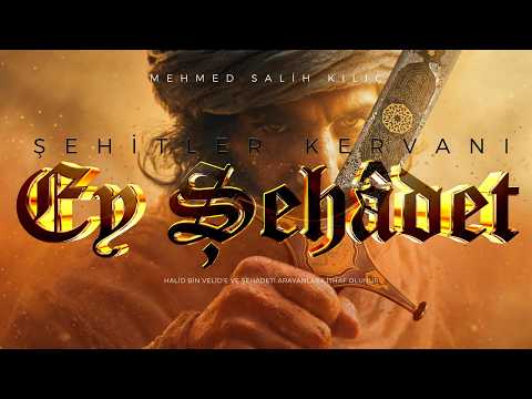 Ey Şehadet (2026 Psychedelic COVER) Şehitler Kervanı | Halid bin Velid'in Serzenişi - Türkçe Yazılı