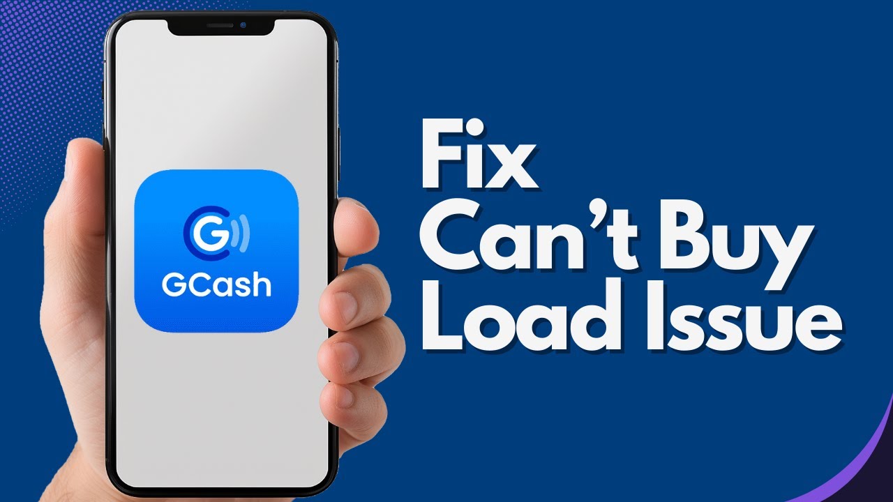 How to Fix GCash App Can’t Buy Load Issue | GCash is not working today ...