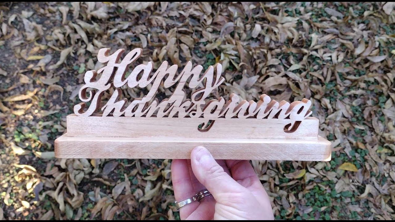 Happy Thanksgiving, Scroll Saw Project - YouTube