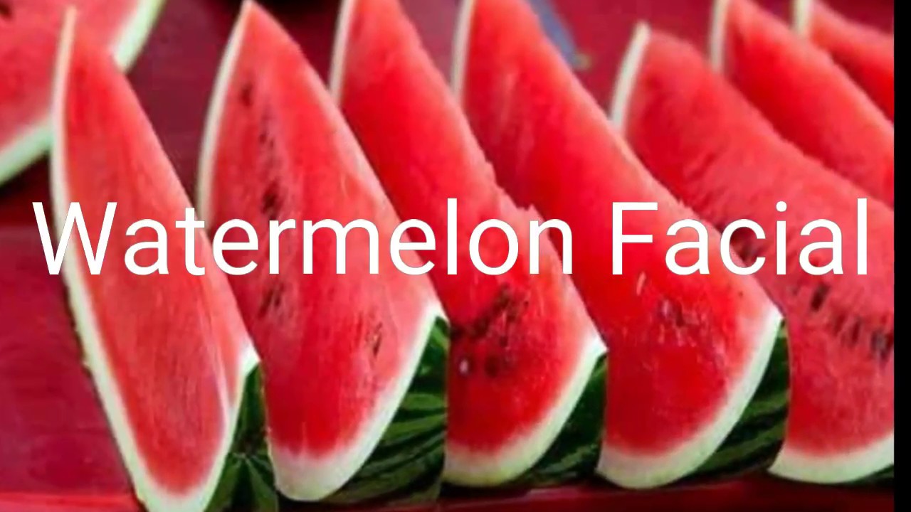 Summer special Facial || Watermelon Facial || Fruit Facial at home ...