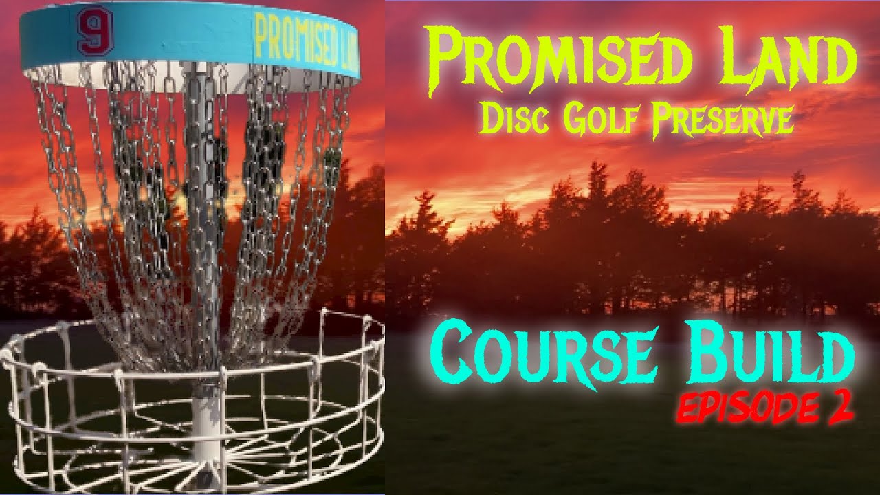 Building NEW challenging Disc Golf Course! (Episode 2) - YouTube