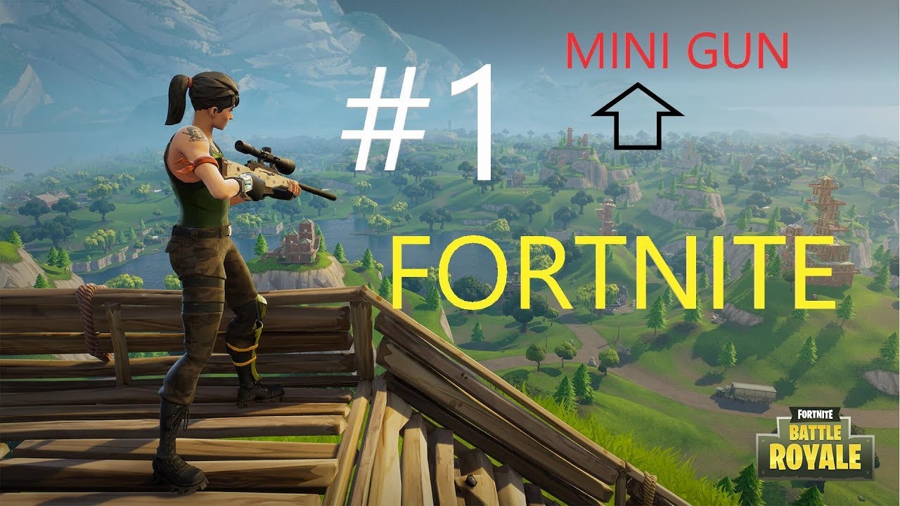 Fortnite #1 | MINI GUN!!! - YouTube
